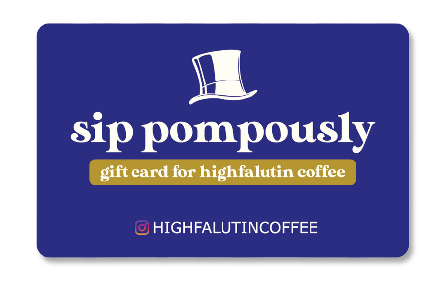 Highfalutin Coffee Roasters